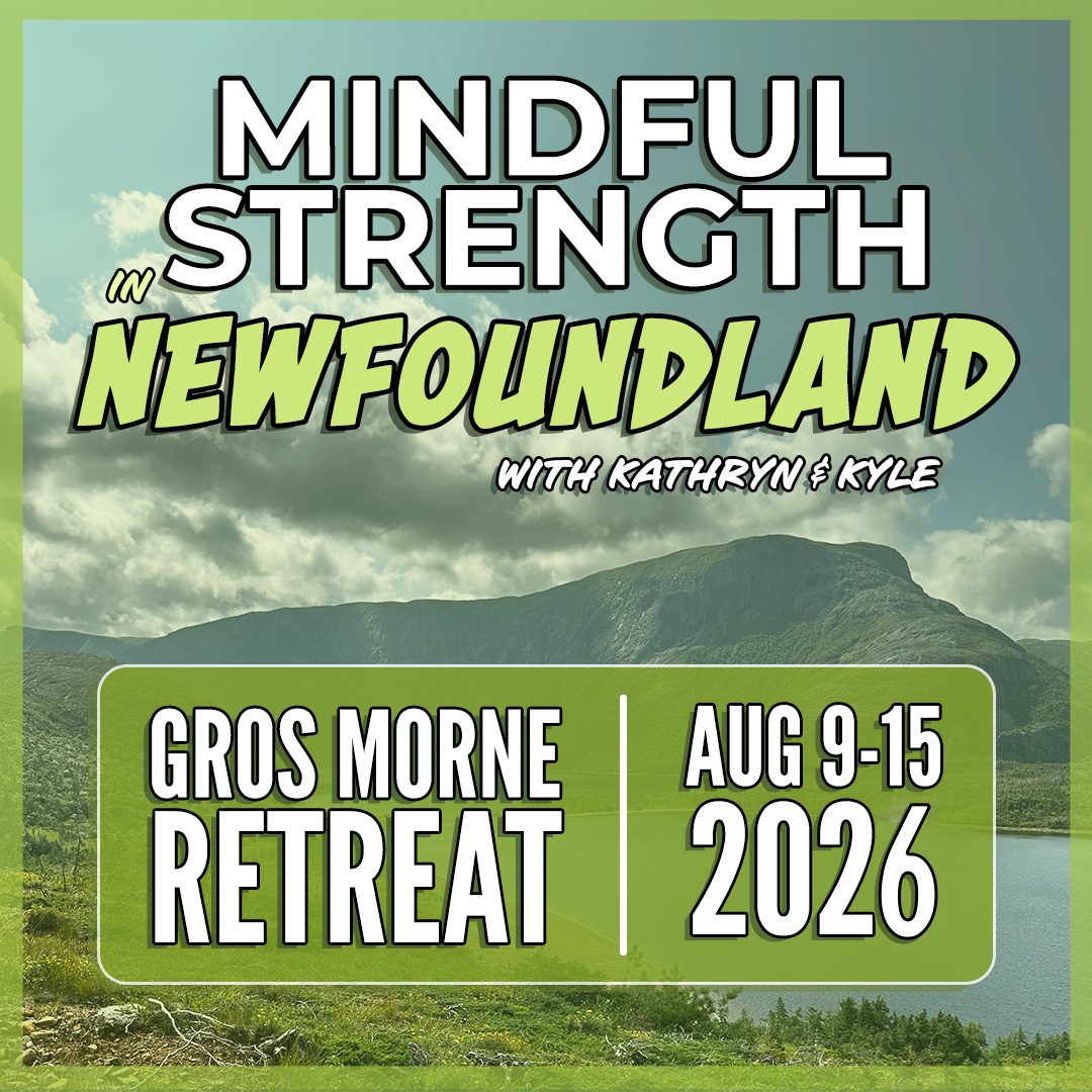 2026 Newfoundland Retreat Deposit - Mindful Strength